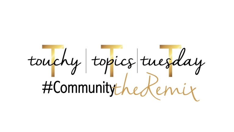 Acknowledgements - Touchy Topics Tuesday